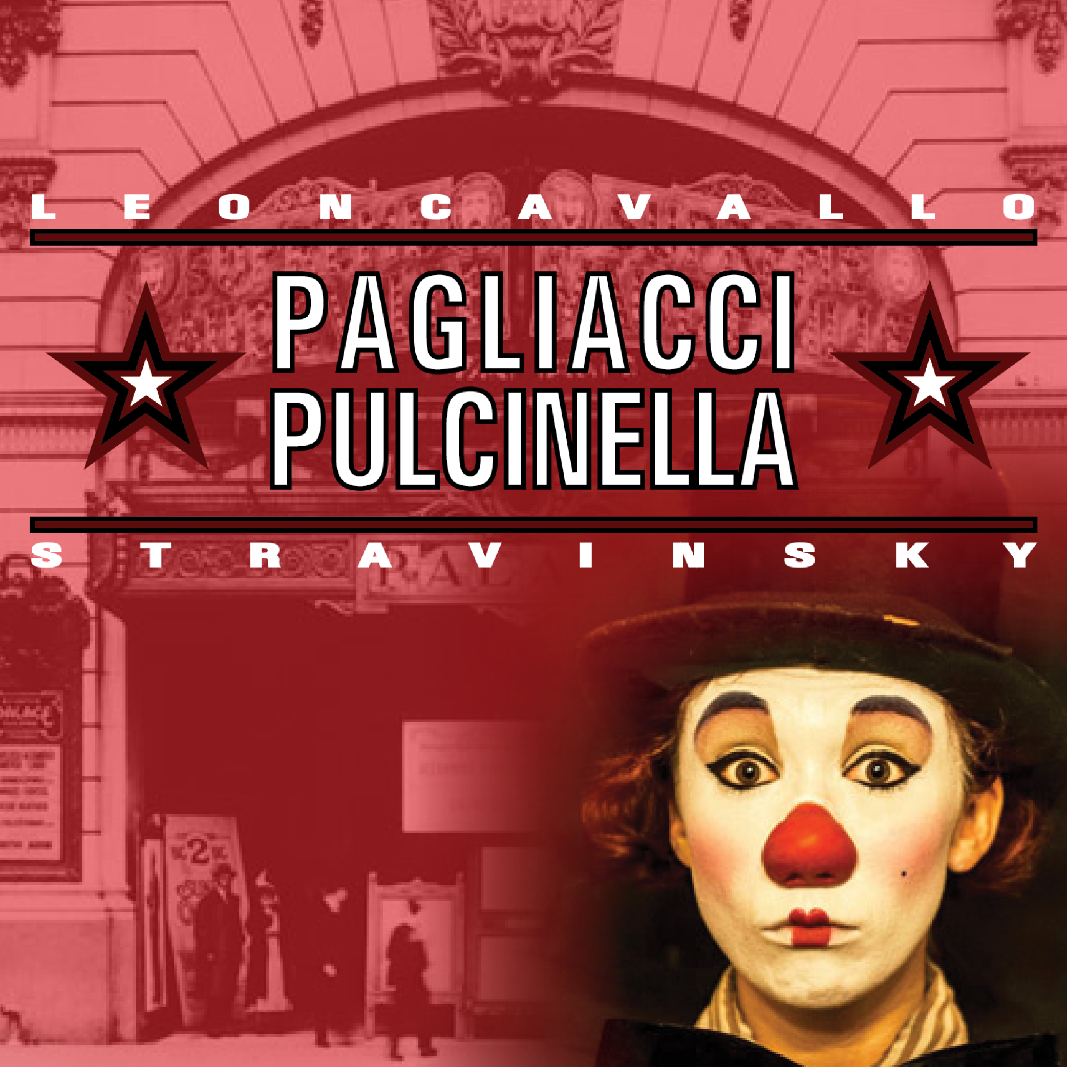 Opera on the Mainstage Series: Pagliacci/Pulcinella (Copy) - Central ...