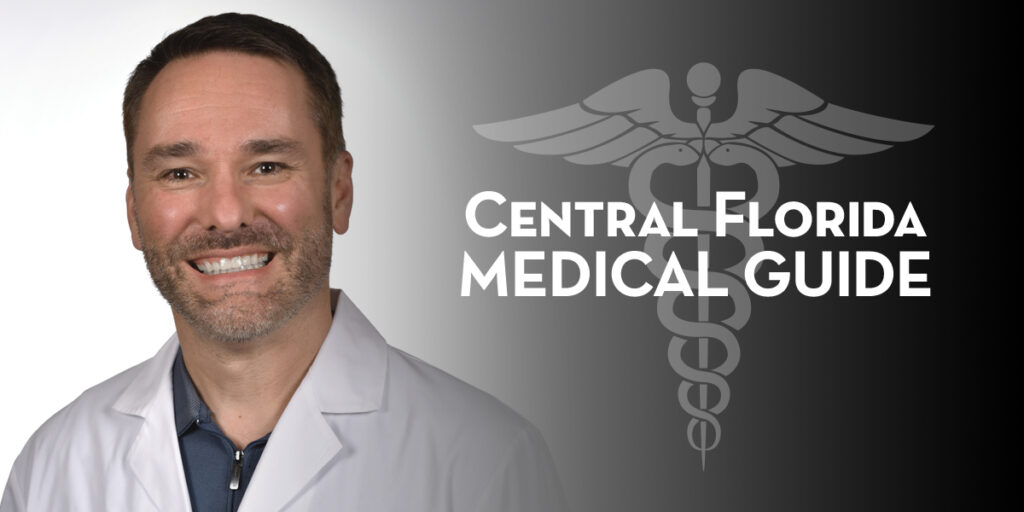 Central Florida Medical Guide: Dr. Andrew Summers of Orlando Health