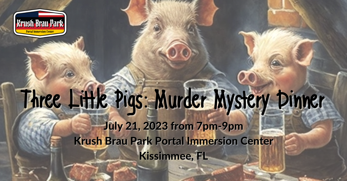 Three Little Pigs: Murder Mystery Dinner - Central Florida Lifestyle